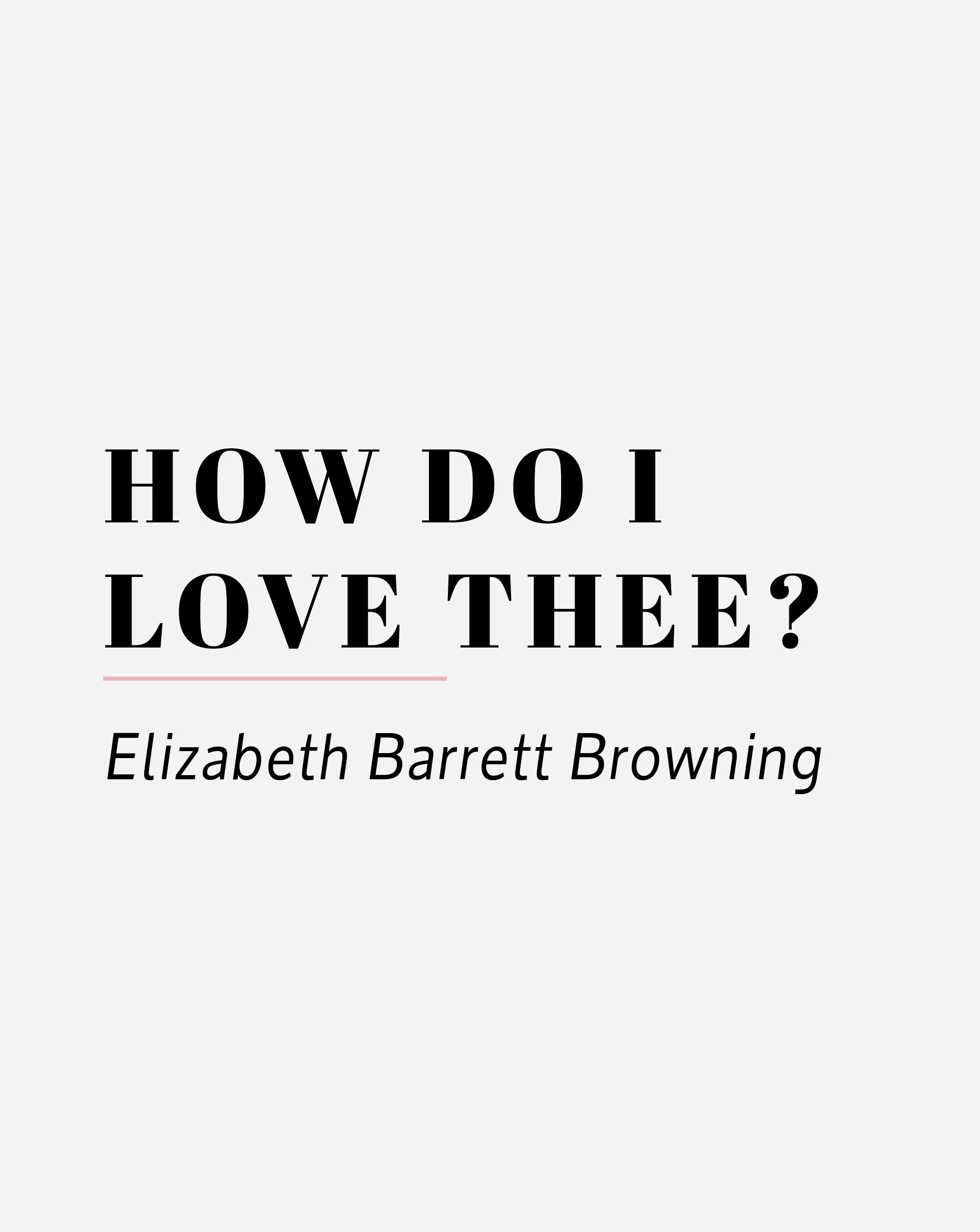 How Do I Love Thee by Elizabeth Barrett Browning Wedding Reading