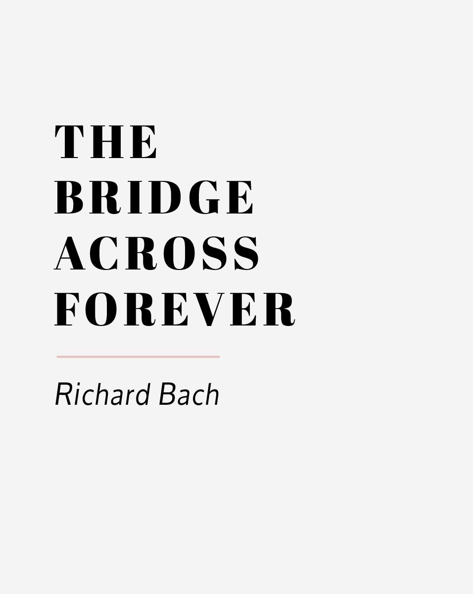 The Bridge Across Forever Wedding Reading by Richard Bach